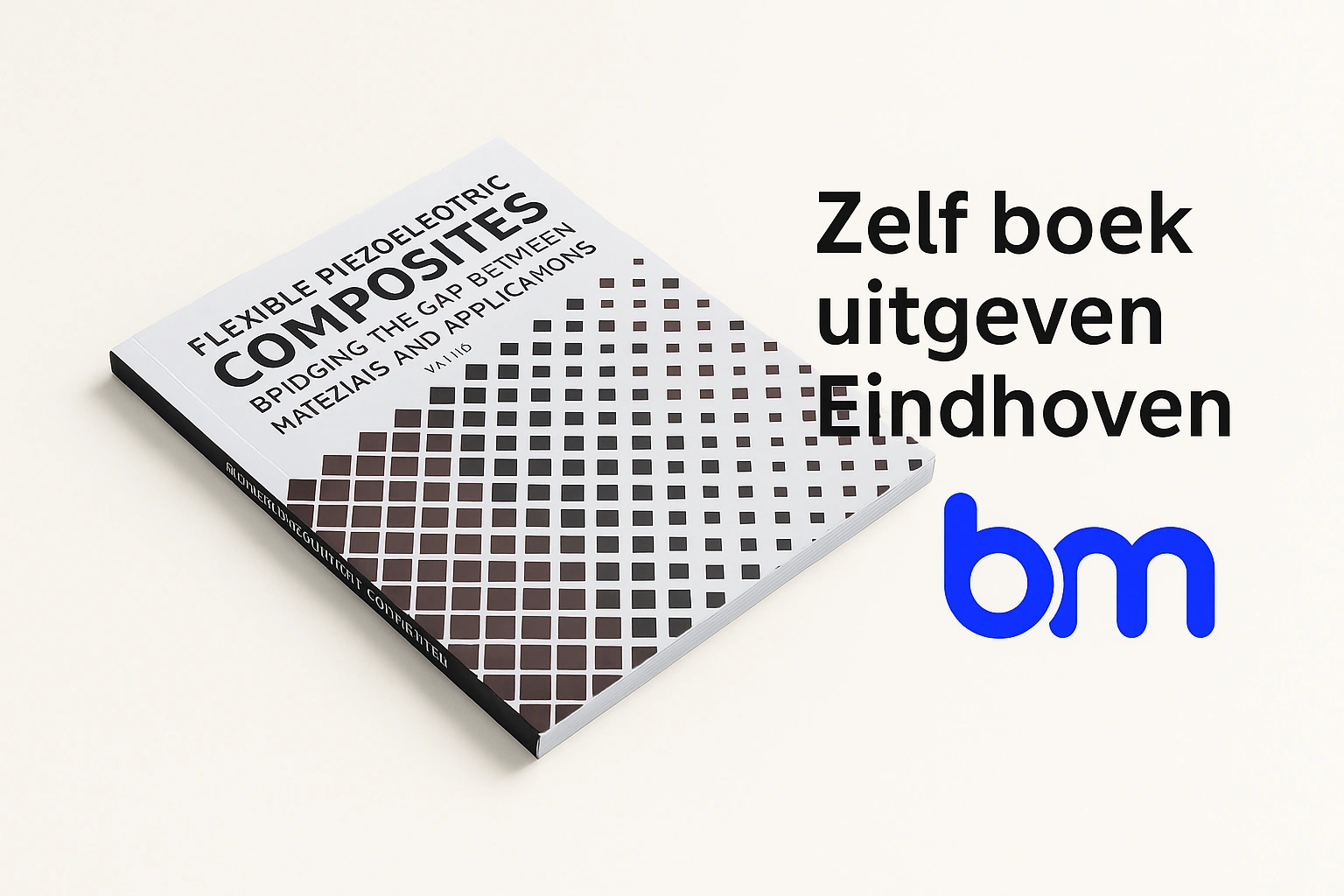 Zelf boek uitgeven in Eindhoven | BoekenMakers